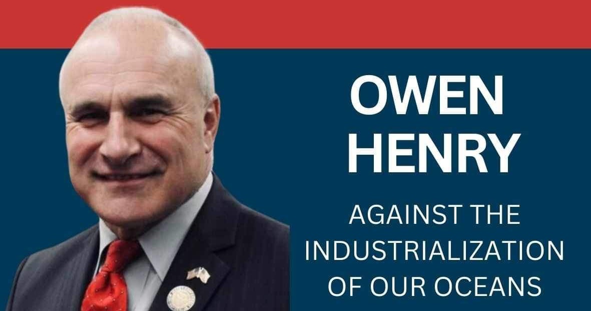 Save The East Coast endorses Owen Henry District 12 - EVAS EHT TSAE TSAOC